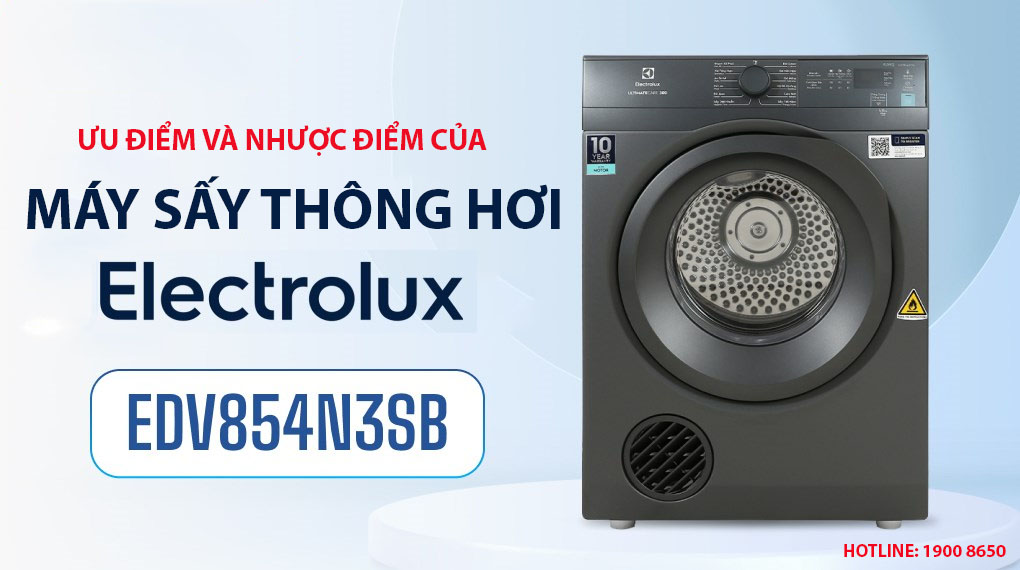Ưu điểm và nhược điểm của máy sấy thông hơi Electrolux EDS854N3SB ...