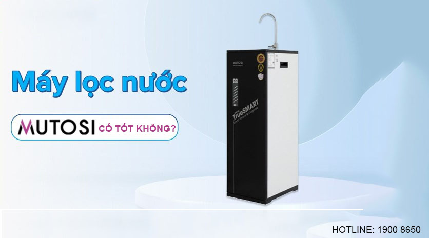 Máy lọc nước Mutosi có tốt không? - Điện Máy Akira