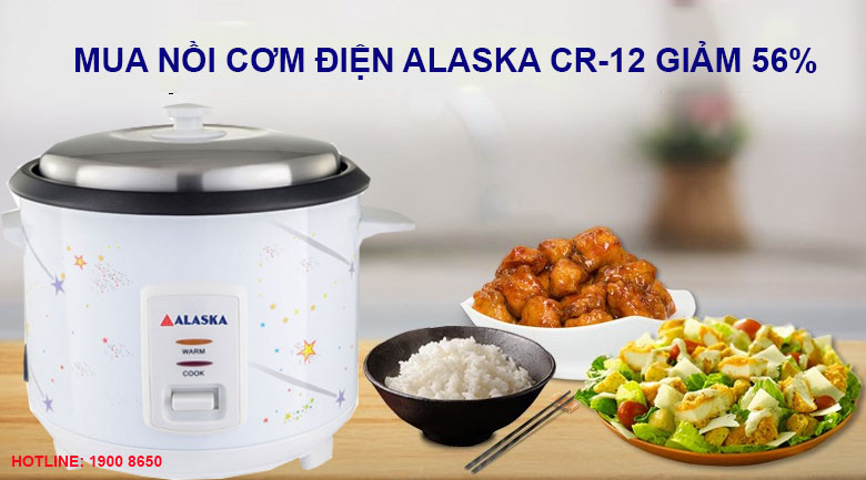 Mua nồi cơm điện Alaska CR-12 giảm 56% - Điện Máy Akira