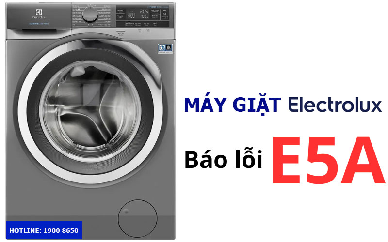 Nguyên nhân và cách khắc phục máy giặt Electrolux Lỗi E5A - Điện Máy Akira
