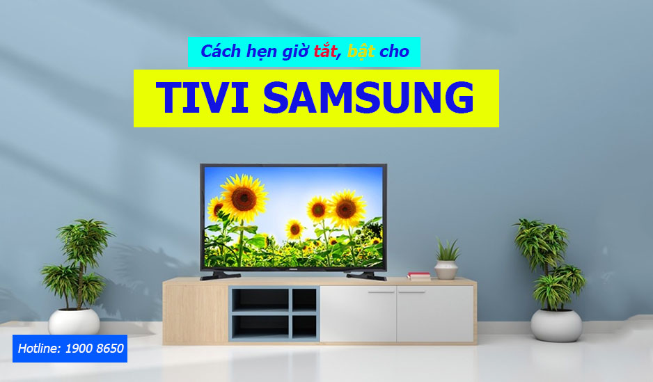 Cách hẹn giờ tắt, bật cho tivi Samsung - Điện Máy Akira