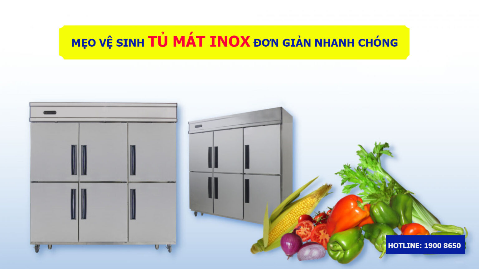 Mẹo vệ sinh tủ mát inox đơn giản nhanh chóng - Điện Máy Akira