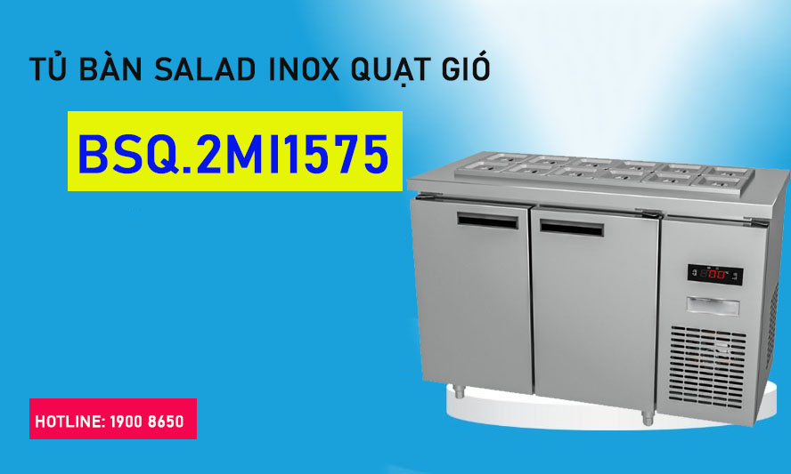 Ưu điểm của tủ bàn salad inox quạt gió BSQ.2MI1575 - Điện Máy Akira