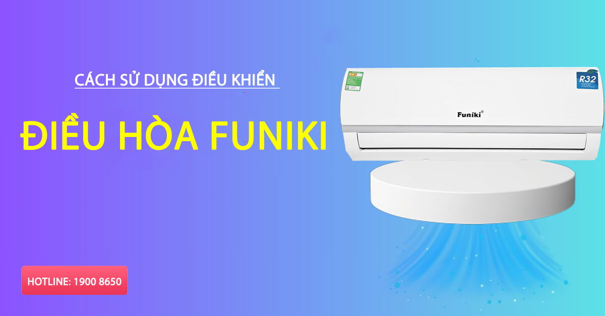 Cách sử dụng điều khiển điều hòa Funiki - Điện Máy Akira